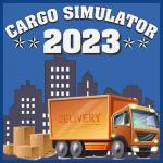 Cargo Simulator 2023 - Conquer all cargo delivery tasks
