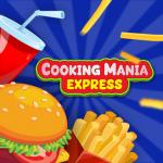 Cooking Mania Express - Serve the best burgers!